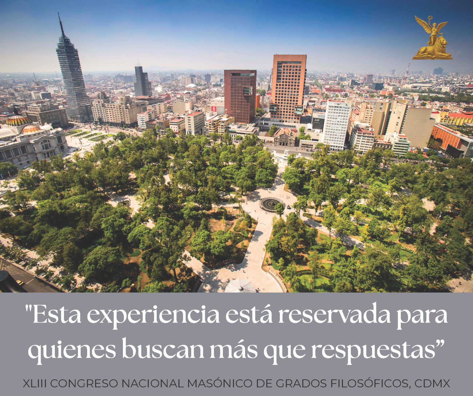 XLIII Congreso Nacional Masónico de Grados Filosóficos, CDMX 2025 ...