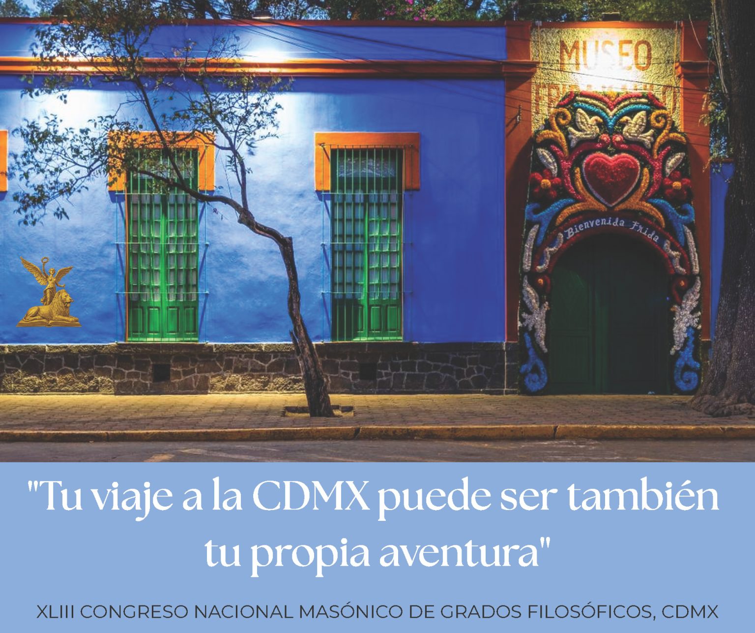 XLIII Congreso Nacional Masónico de Grados Filosóficos, CDMX 2025 ...